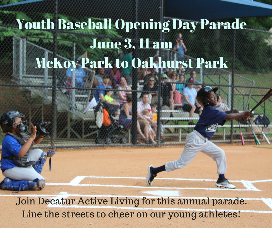 Decatur Youth Baseball Opening Day Parade is June 3 | Decatur Parks ...