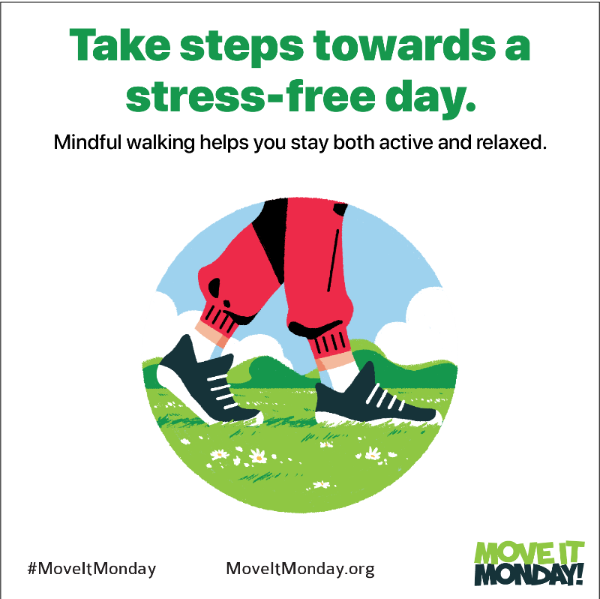 Move It Monday: Mindful Walking